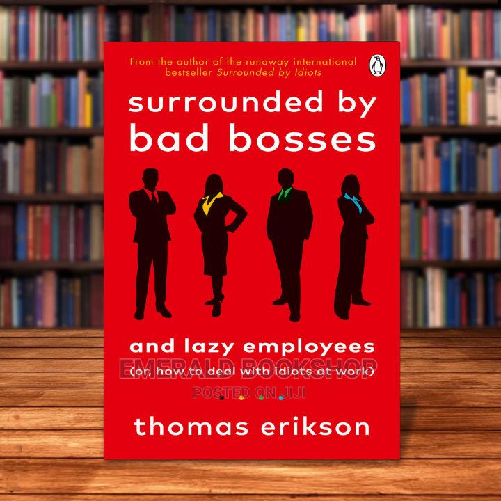 Surrounded By Bad Bosses And Lazy Employees in Lapaz - Books & Games, Emerald Bookshop | Jiji.com.gh