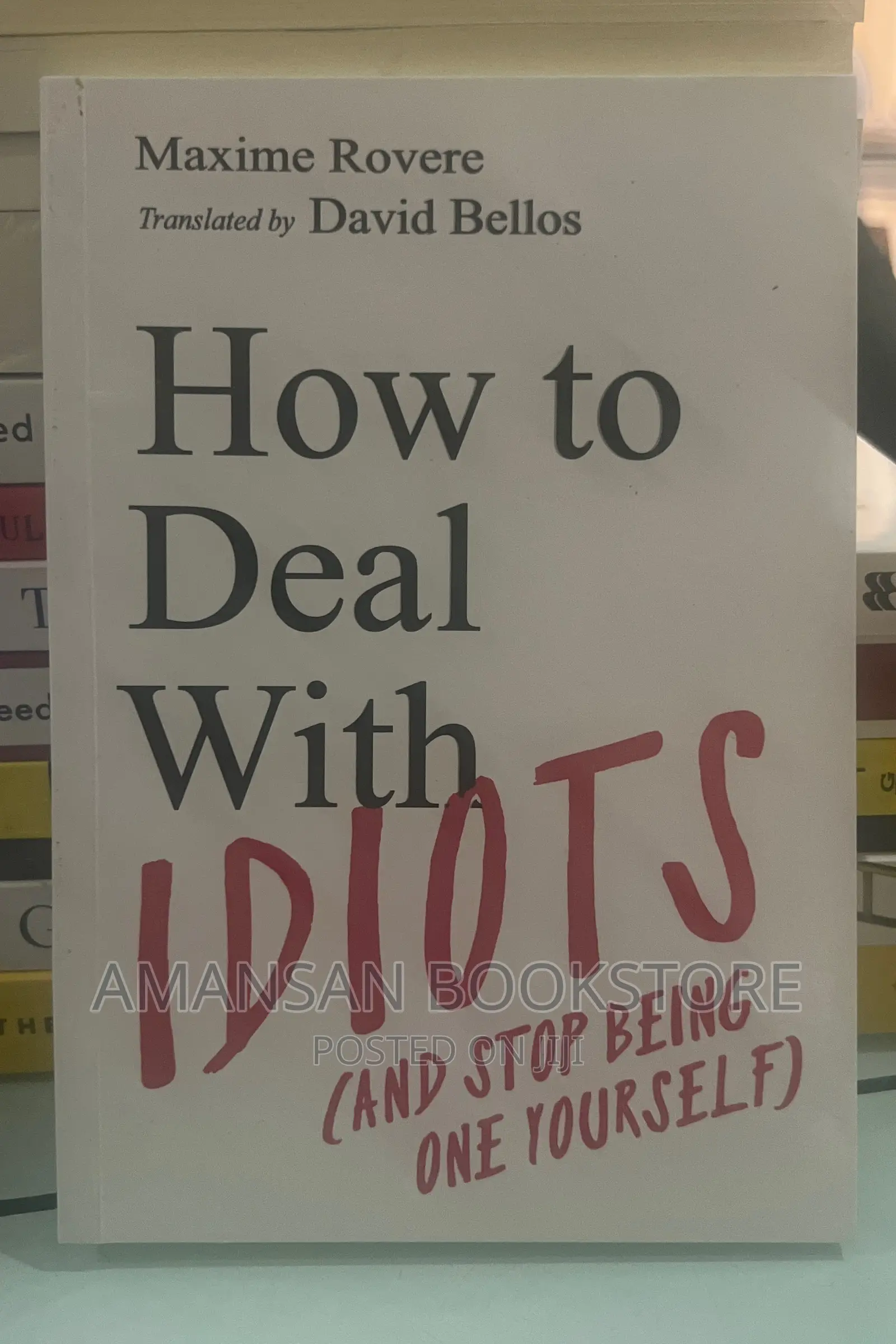 How to Deal With Idiots in Accra Metropolitan - Books & Games, Amansan ...